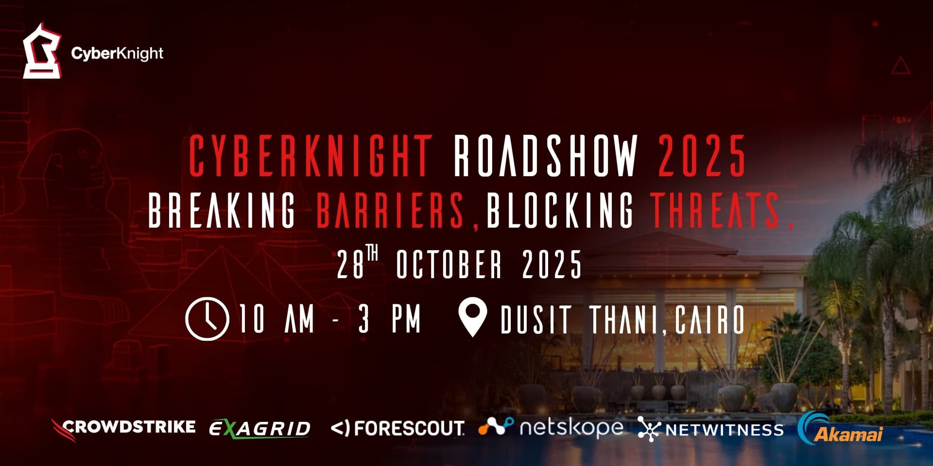CyberKnight Roadshow Egypt 2025 - CyberKnight